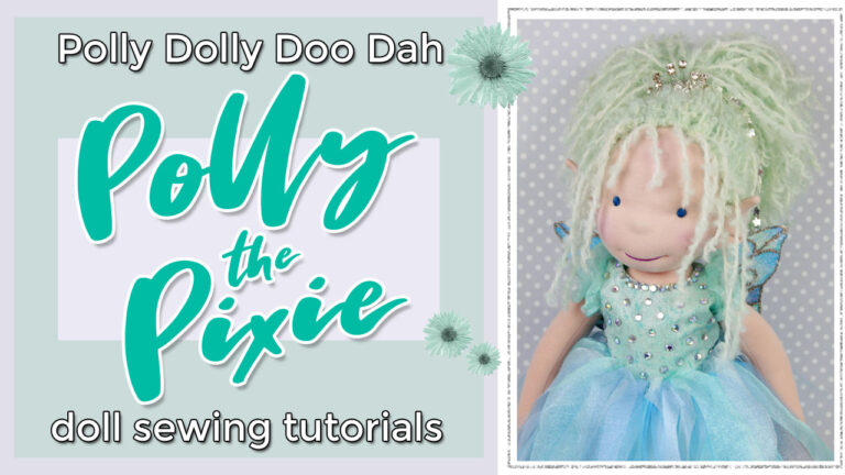 Video Tutorials - Polly Dolly Doo Dah Limited