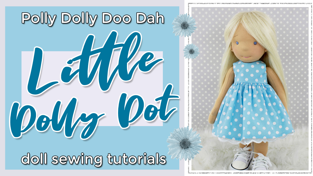 Video Tutorials - Polly Dolly Doo Dah Limited