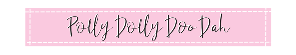 Video Tutorials - Polly Dolly Doo Dah Limited
